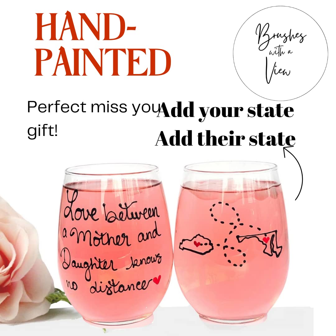 Mother's Day Gifts for Mom From Daughter, Love Between Mother and Daughter Knows no Distance, Mother Daughter Wine Glass, All States and Countries Available