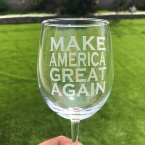 G136 Make America Great Again Wine Glass Etched Donald Trump President