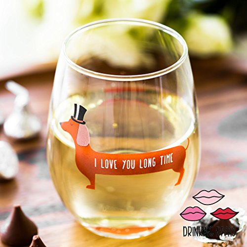 Drinking Divas - I Love You Long Time - 15oz Stemless Dachshund Dog Wine Glass – Birthday Mother's Dayand Christmas Weiner Dog Gifts | Funny Wine Glasses with Sayings for Dog Lovers