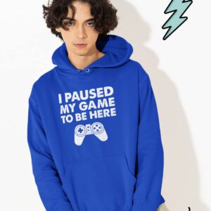 I Paused My Game to Be Here Funny Gift for Gamer Youth Hoodie Medium Blue