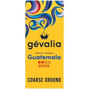 gevalia special reserve guatemala single origin medium roast coarse ground coffee (10 oz bag)