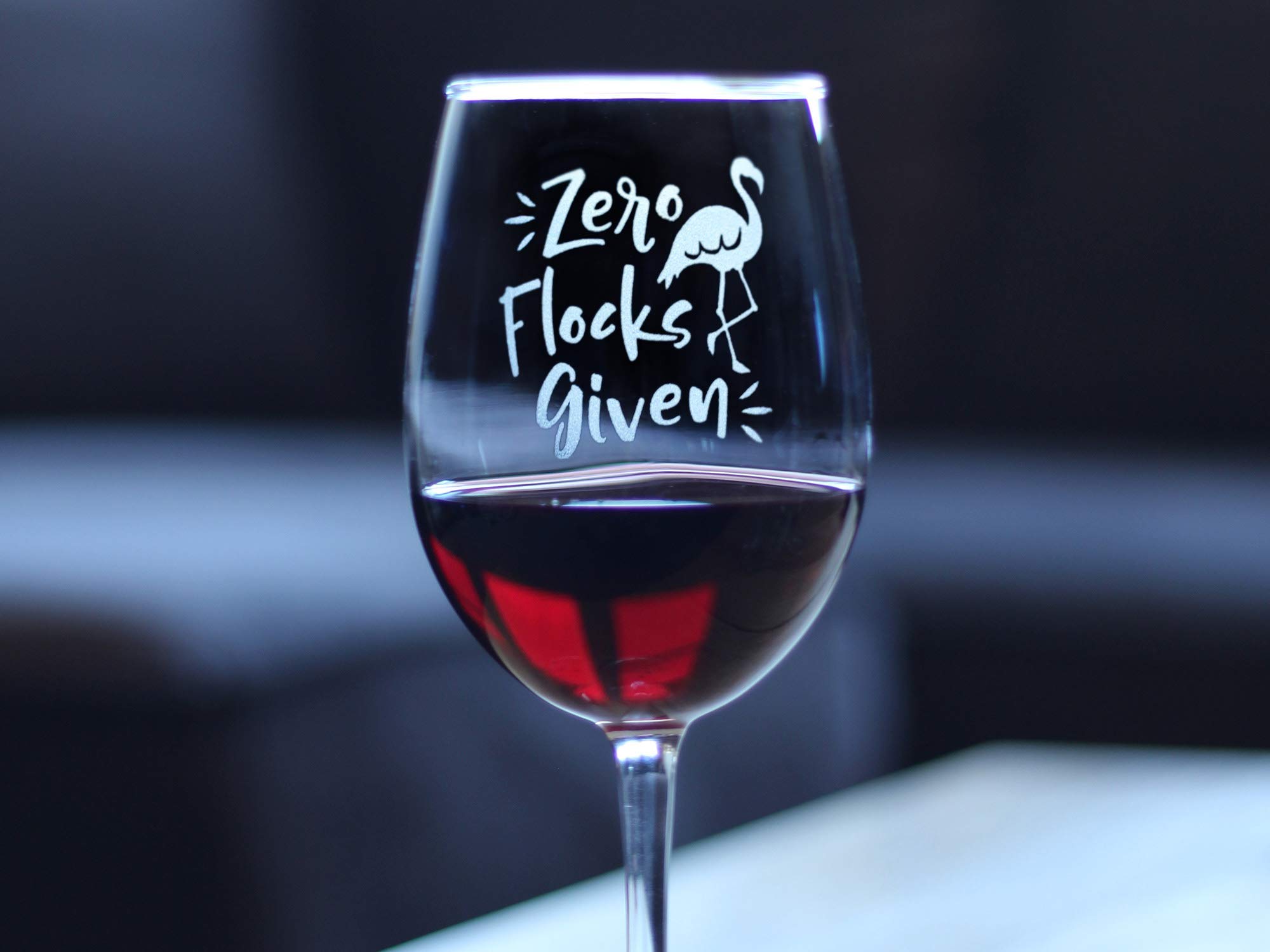 Zero Flocks Given – Cute Funny Flamingo Wine Glass, Large 16.5 Ounce, Etched Sayings, Gift Box