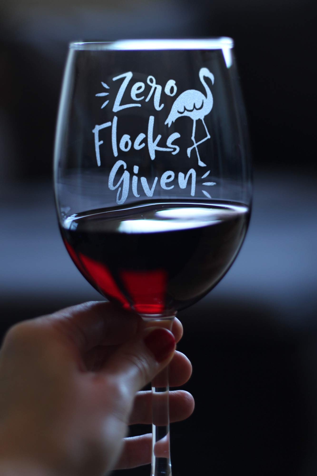 Zero Flocks Given – Cute Funny Flamingo Wine Glass, Large 16.5 Ounce, Etched Sayings, Gift Box