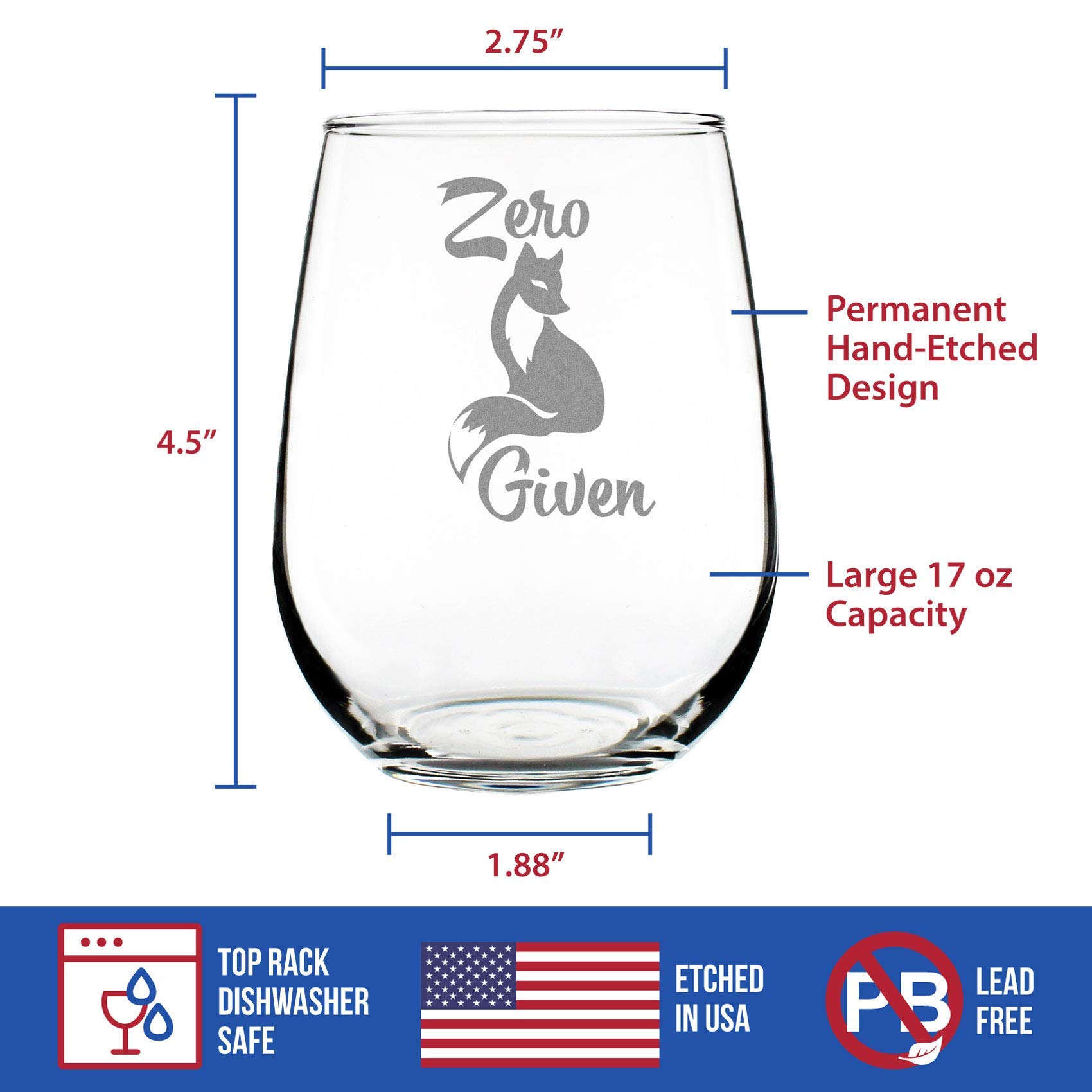 Zero Fox Given – Cute Funny Stemless Wine Glass, Large 17 Ounce, Etched Sayings, Gift Box