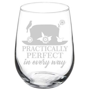 wine glass goblet practically perfect in every way (17 oz stemless)