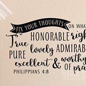 Decals Philippians 4:8 Fix Your Thoughts on - Youth Room - Wall Art - Bible Verse - Vinyl Decal Scripture - Wall Decal - Church