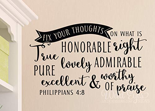 Decals Philippians 4:8 Fix Your Thoughts on - Youth Room - Wall Art - Bible Verse - Vinyl Decal Scripture - Wall Decal - Church