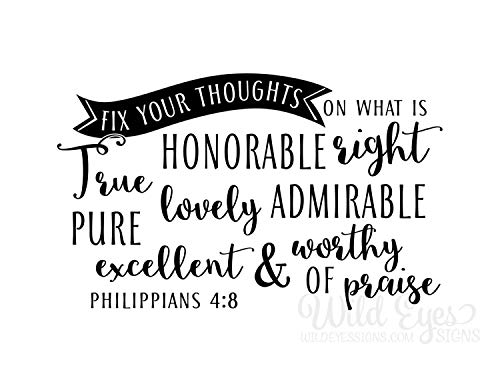 Decals Philippians 4:8 Fix Your Thoughts on - Youth Room - Wall Art - Bible Verse - Vinyl Decal Scripture - Wall Decal - Church