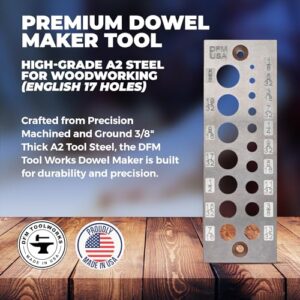 DFM Tool Works Doweling Tool - Premium Dowel Maker Tool, Versatile Dowel Plate, High-Grade A2 Steel for Woodworking, Made in USA - English 17 Holes, Multi-Size