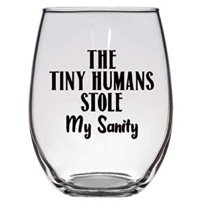 laguna design co. the tiny humans stole my sanity wine glass, 21 oz, mom wine glass, teacher wine glass, teacher gift