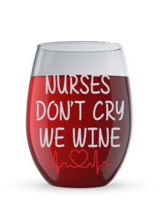 aw fashions nurses don't cry we wine funny 15oz crystal stemless wine glass - fun wine glasses with sayings idea for women, her, mom on mother's day or christmas