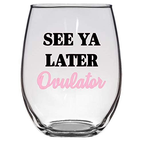 See Ya Later Ovulator 21 Oz Wine Glass, hysterectomy, Funny Wine Glass, Lady Parts