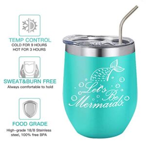 BOENFU Insulated Wine Tumbler, Friendship Gifts, Let's Be Mermaids Insulated Wine Tumbler, Birthday Gifts, Reusable Cup Personalized Gifts, 12oz, Mint Green