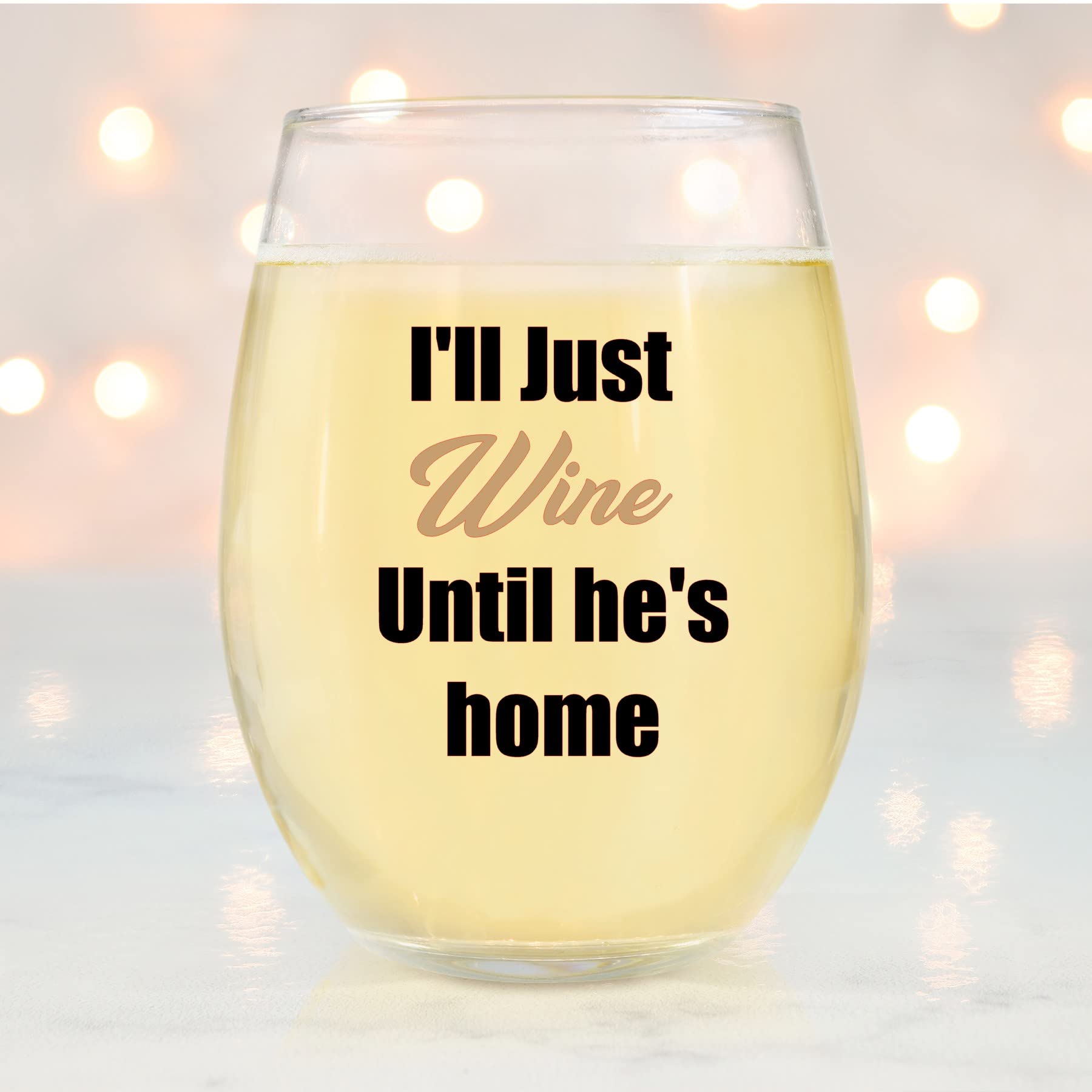 I'll Just Wine Until He's Home 21 Oz Deployment Wine Glass, Military, Army Wife, Navy Wife, Marine Wife, Air Force Wife