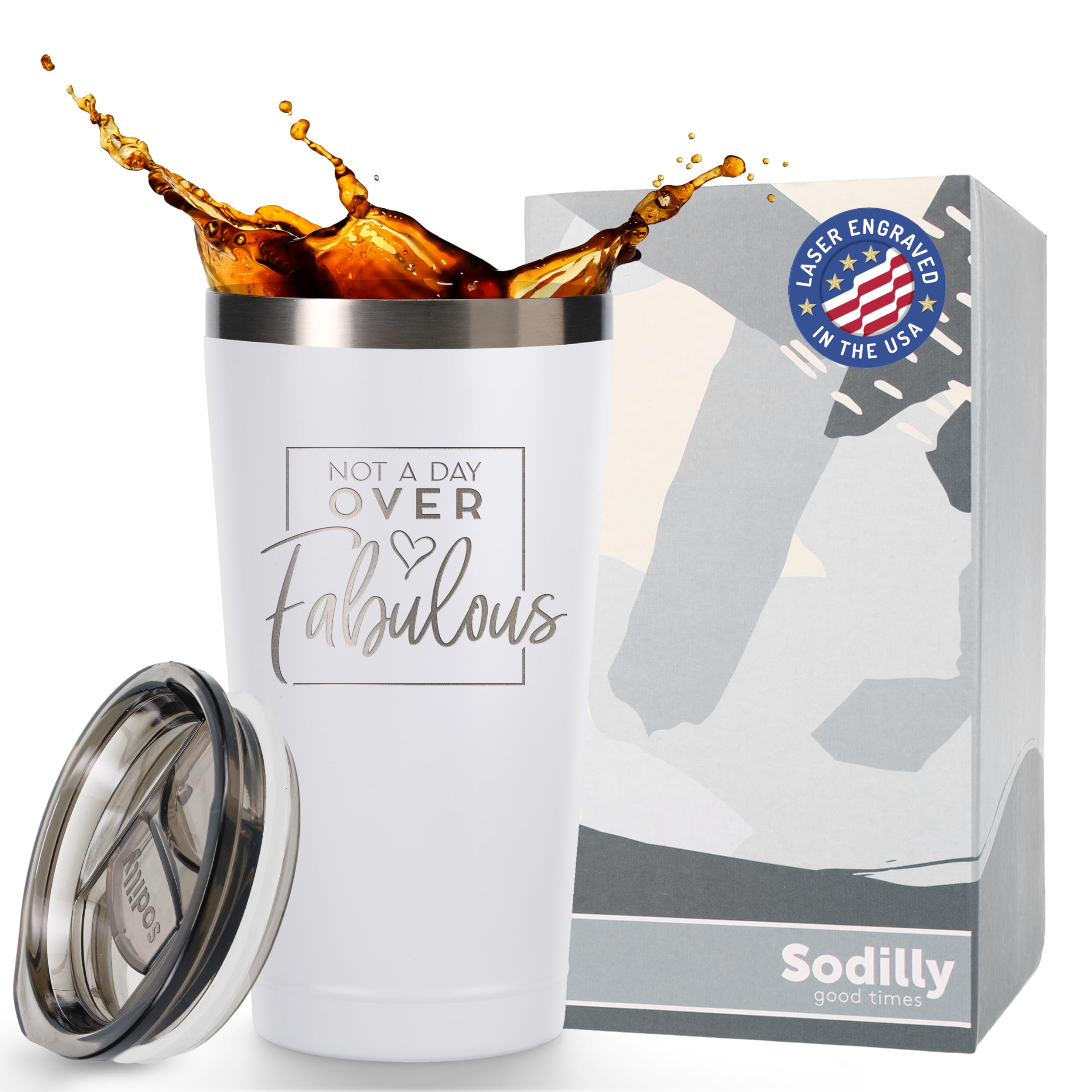 Sodilly Insulated Stainless Steel Tumbler - Keeps Beverages Hot or Cold - Ideal Birthday Cups for Women - Perfect for Women's Birthday Celebrations - Not a Day Over Fabulous Tumbler - 16 oz White