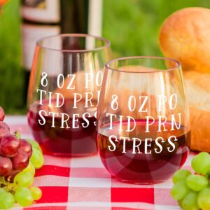 YouNique Designs 8oz PO TID PRN Stress Wine Glass, 15 Ounces, RN Stemless Wine Glasses for Nurse Wine Glass