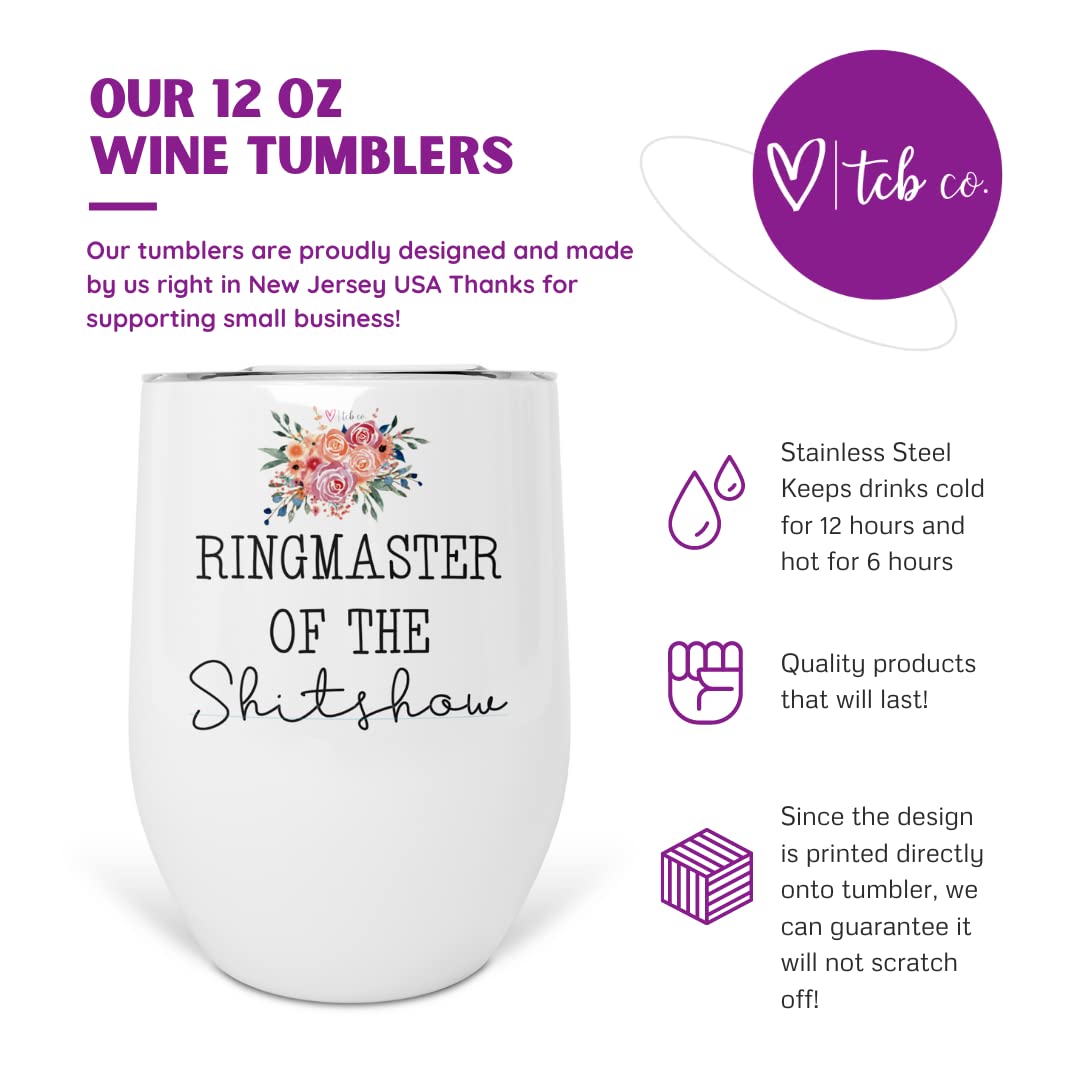 Ringmaster of the Shitshow 12 oz Stainless Steel Insulated Wine Tumbler with Lid