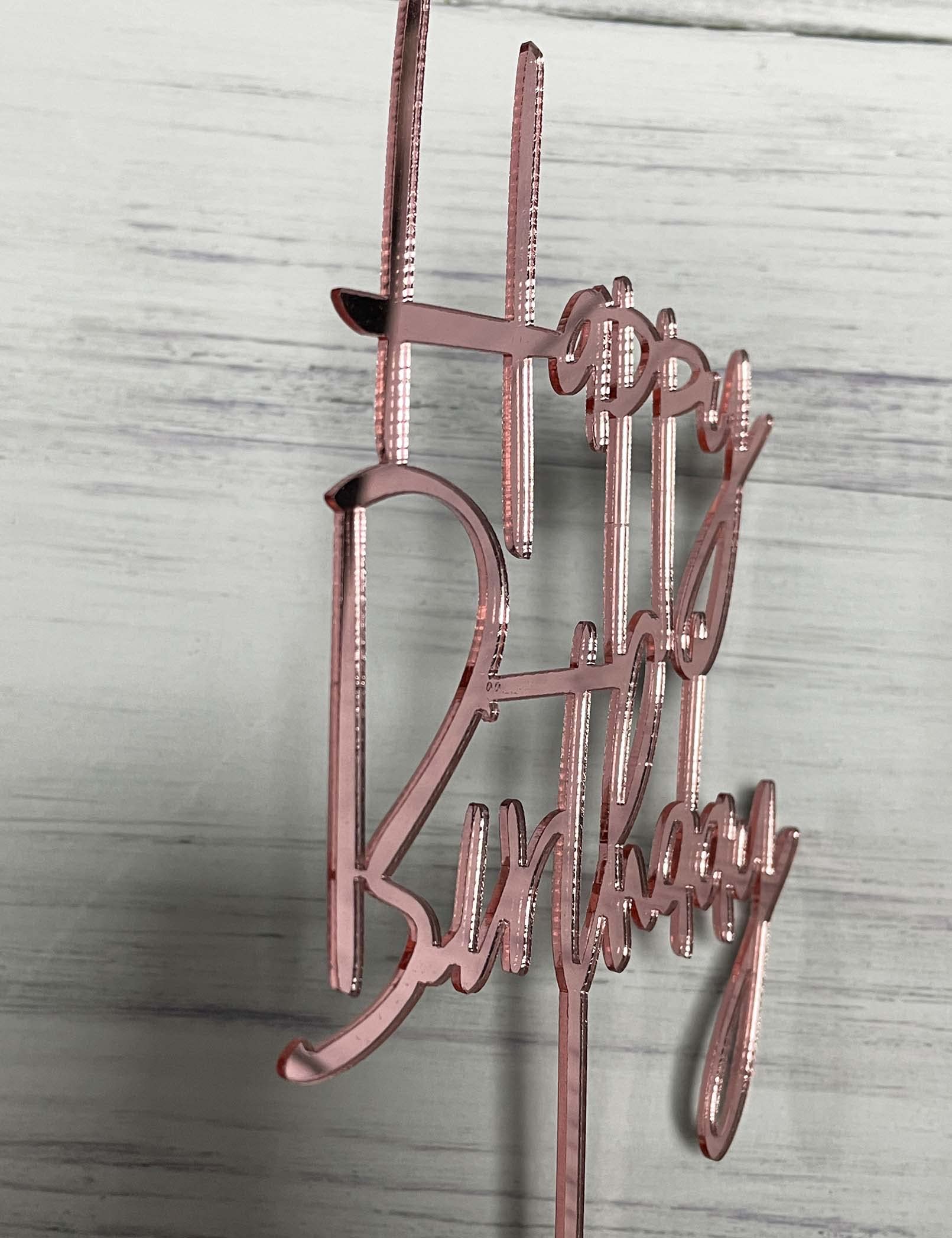 Happy Birthday Cake Topper for Birthday Party Decorations (Mirror Rose Gold Acrylic)