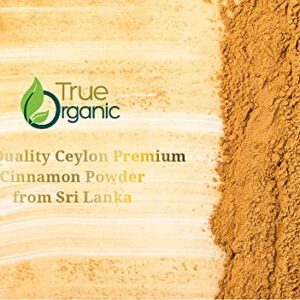 True Organic Ceylon Cinnamon Powder, 1 lb, Premium Grade Ceylon Cinnamon, Gluten Free Cinnamon Powder, Organic Cinnamon powder USDA & Kosher Certified, Non-GMO.