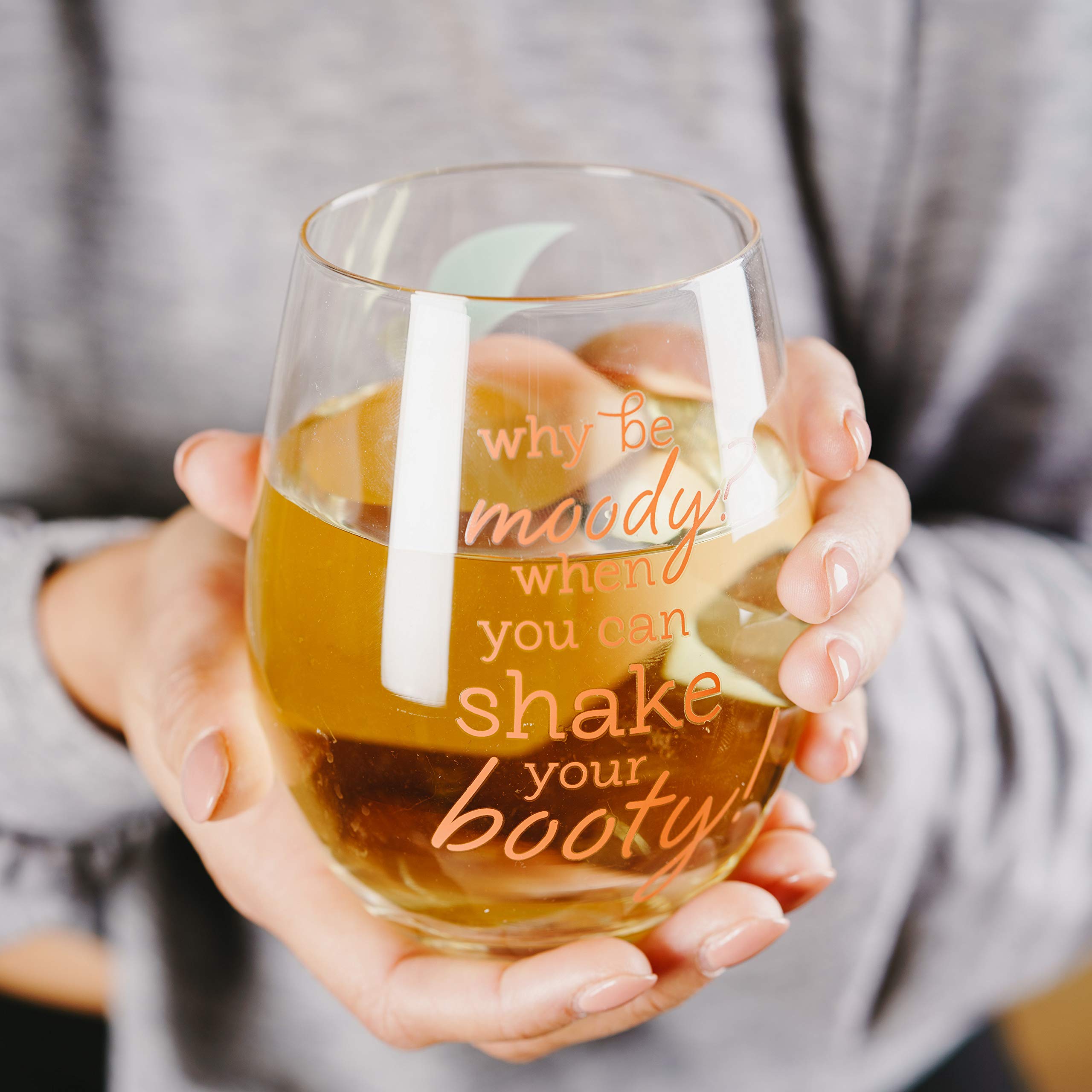 Pavilion Gift Company Why Be Moody When You Can Shake Your Booty Booty-18oz Peach Patterned Stemless Wine Glass, 18 oz, Orange