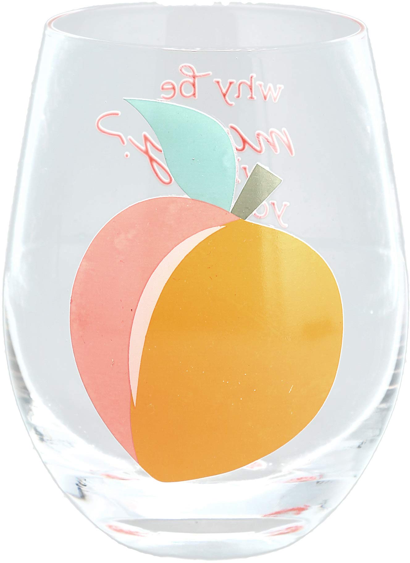 Pavilion Gift Company Why Be Moody When You Can Shake Your Booty Booty-18oz Peach Patterned Stemless Wine Glass, 18 oz, Orange