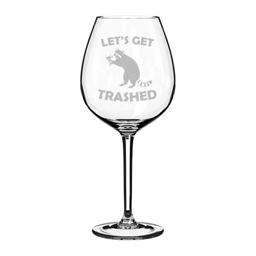 Wine Glass Goblet Let's Get Trashed Raccoon Funny (20 oz Jumbo)