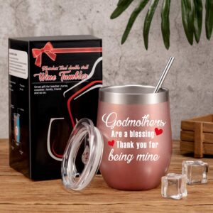 Wine Tumbler Godmother Appreciation Gift Godmothers Are a Blessing Thank You for Being Mine, Baptism Gift Wine Glass Tumbler with Lid, Straw and Gift Box (Rose Gold)