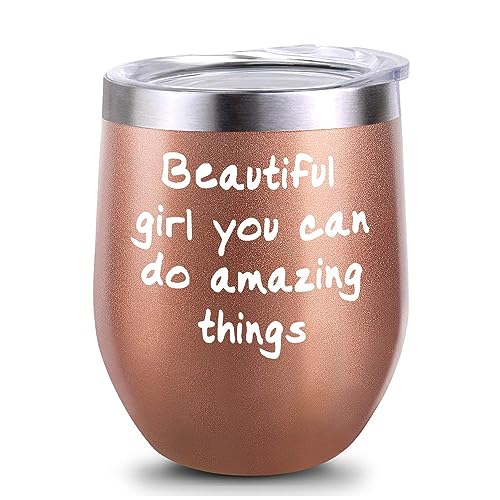 Teenage girl gifts, women gifts, friendship gifts,unique birthday wine gifts ideas for best mother,sister friend,brother, 12oz Insulated wine tumbler with Lid beautigul gifl you can do amazing thing