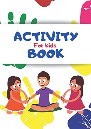 Activity Books For Kids: Dot To Dot Sudoku Mezes Colouring By Number Coloring Book Word Cross Word Search