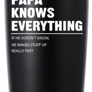 momocici Papa Knows Everything 20 OZ Tumbler.Dad Gifts from Daughter,Son,Wife.Birthday Gifts,Christmas Gifts for New Dad,Father,Husband,Men Travel Mug(Black)