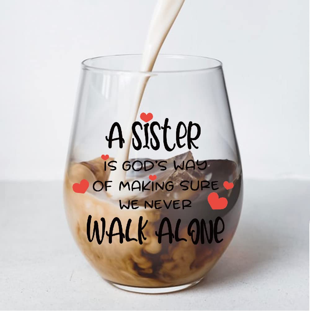 Perfectinsoy A Sister Is God's Way Of Making Sure We Never Walk Alone Wine Glass with Gift Box, Sister Gifts for Sister, Her, Mom, Wife, Boss, Friend, Best Sister Gifts, Big Sister Gifts