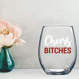 Cheers Bitches - 15oz Funny Stemless Crystal Wine Glass Cute Bachelorette, Bridesmaid Wedding Party Cheers Beautiful Bestie