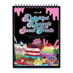 colorit delightful desserts and sweet treats adult coloring book - 50 single-sided designs, thick smooth paper, lay flat hardback covers, spiral bound, usa printed, desserts coloring pages