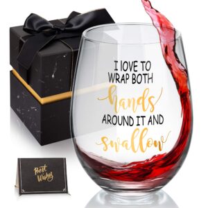 i love to wrap my hands around it and swallow - funny stemless wine glass, perfect for bachelorette gift, gag gift for women birthday gifts for friend bff wife girlfriend