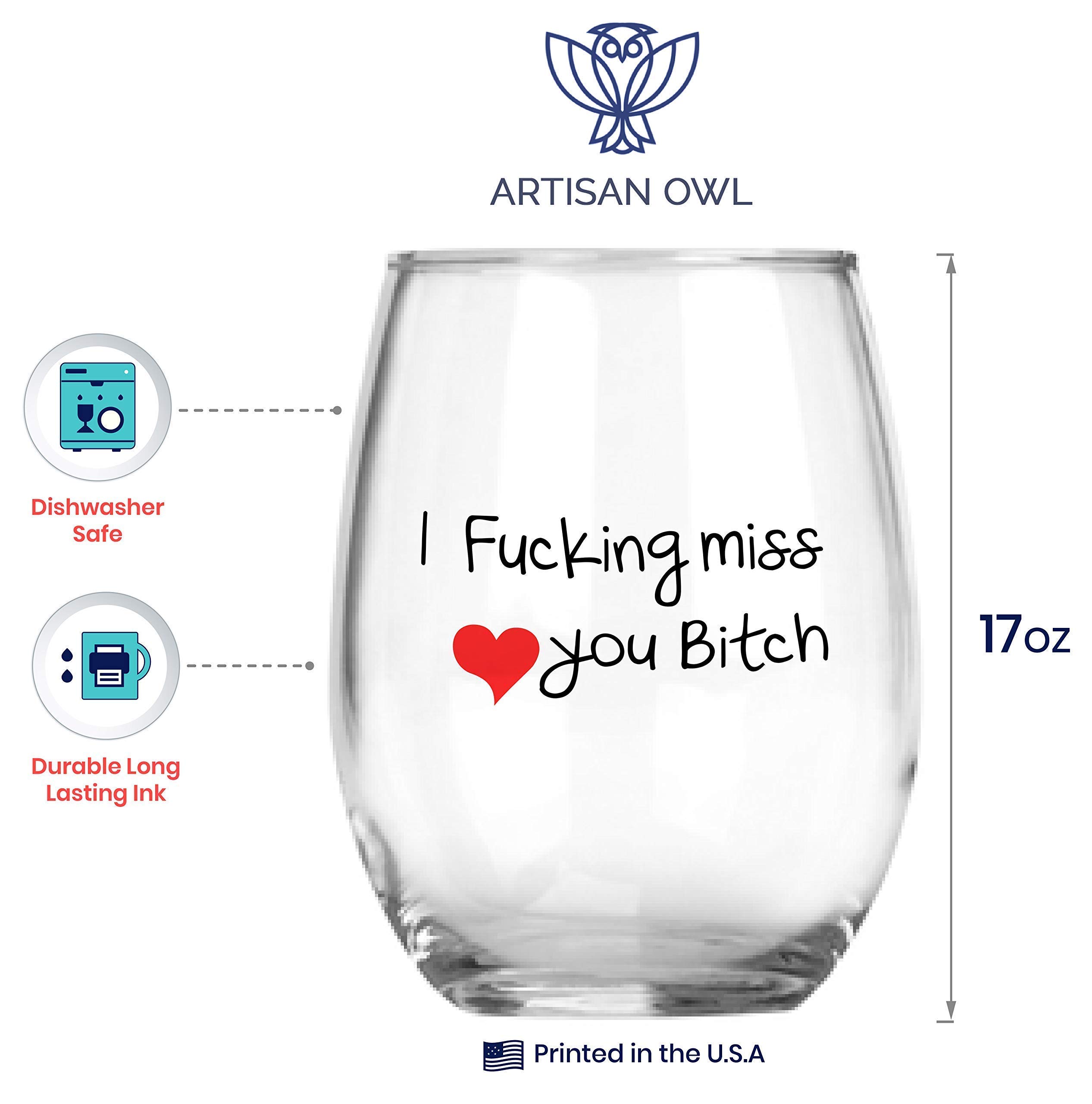 Artisan Owl You're My Favorite Bitch To Bitch About Bitches With 15oz Mug and I Fucking Miss You Bitch 17 oz Stemless Wine Glass