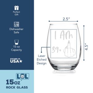 Im 39 Plus 40th Birthday Stemless Wine Glass - Funny 40th Birthday Gifts, Fun Birthday Glass, 40th Bday Present, Gifts for Her