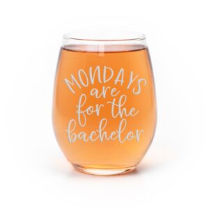 mondays are for the bachelor stemless wine glass - fun gift, unique gift, funny wine glass