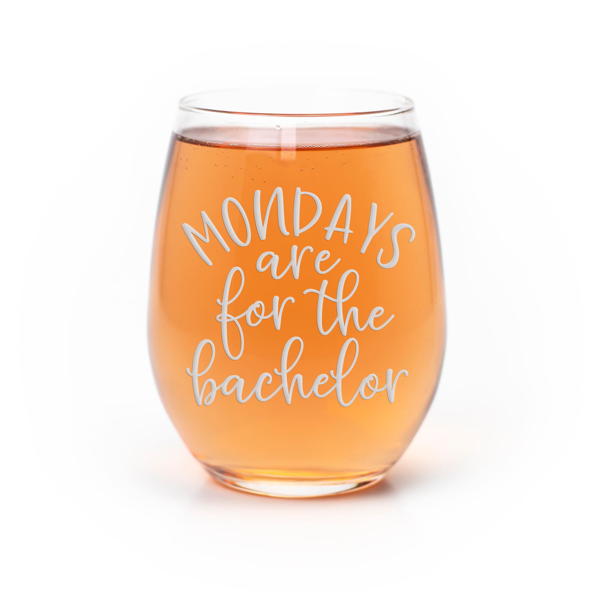 Mondays Are For The Bachelor Stemless Wine Glass - Fun Gift, Unique Gift, Funny Wine Glass