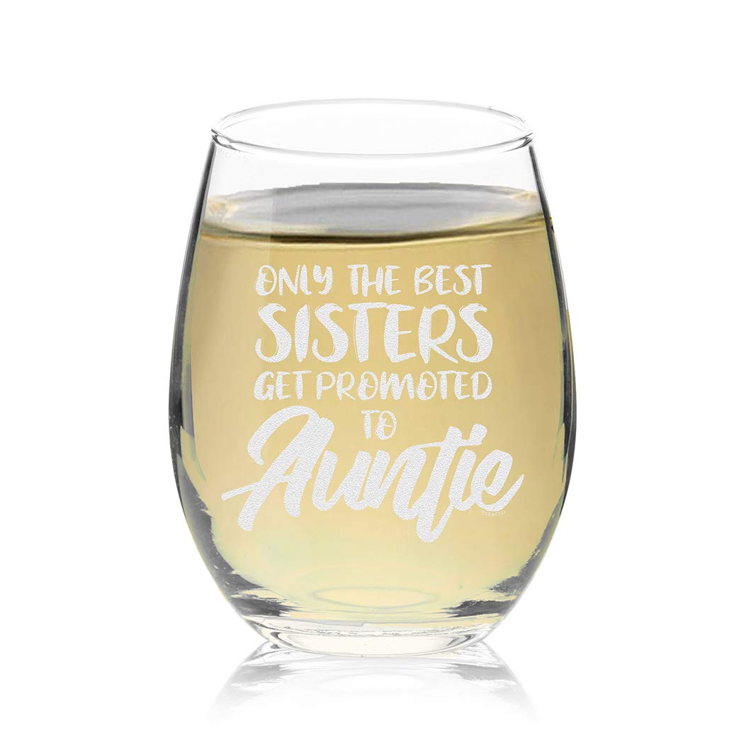 Veracco Only The Best Sister Get Promoted To Auntie Surprise Pregnancy Announcement Birthday Gifts Wine Lover Party Favor Stemless Glass (Clear, Glass)