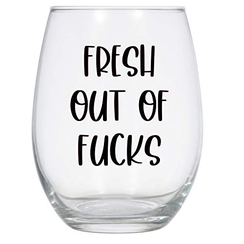 Laguna Design Co Fresh Out of Fucks Wine Glass, 21 Oz, Funny Wine Glass, Sarcastic Wine Glass, Mom Wine Glass