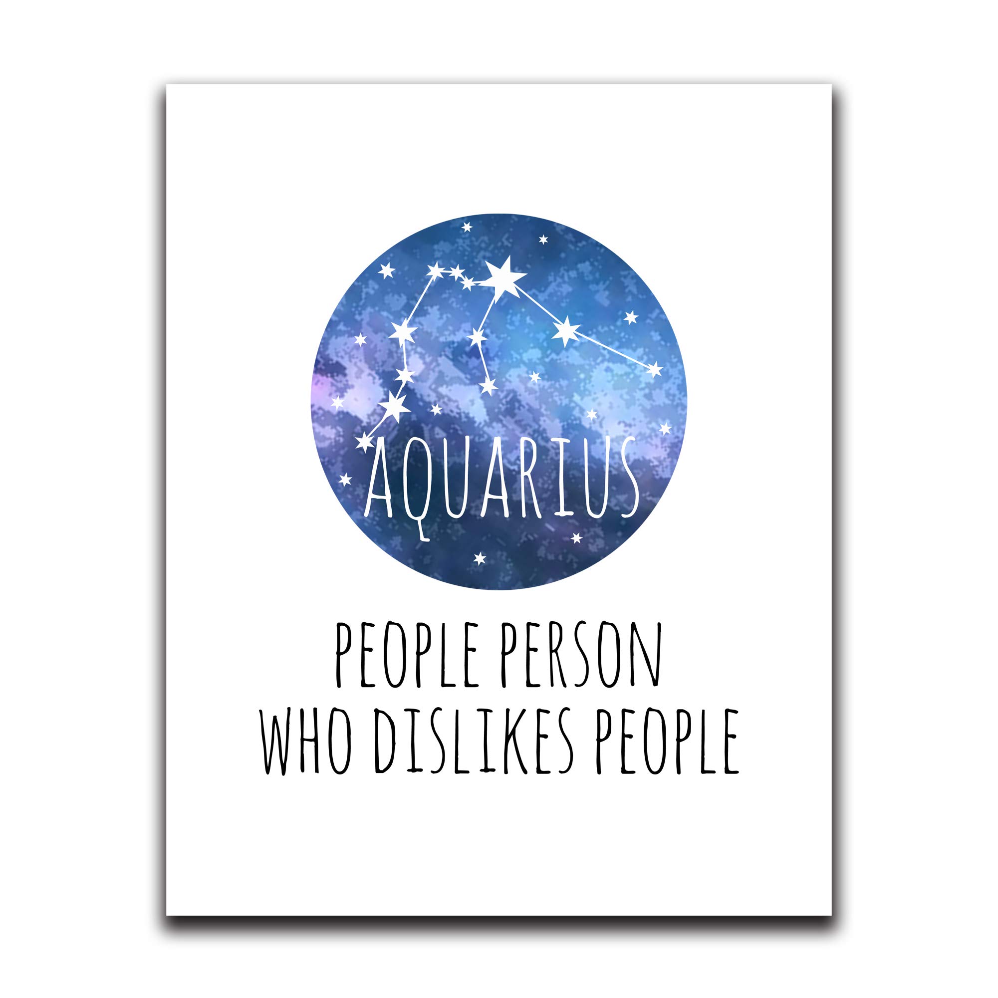 Moonlight Makers Funny Wall Decor With Sayings, Aquarius People Person Who Dislikes People, Funny Wall Art, Room Decor for Bedroom, Bathroom, Kitchen, Office, Living Room, Apartment and Dorms (8"x10")