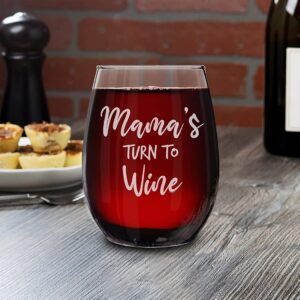 shop4ever Mama's Turn To Wine Engraved Stemless Wine Glass 15 oz. Funny Gift for Mom