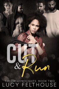 cut and run: a contemporary reverse harem romance novel (the dreadnoughts book 2)