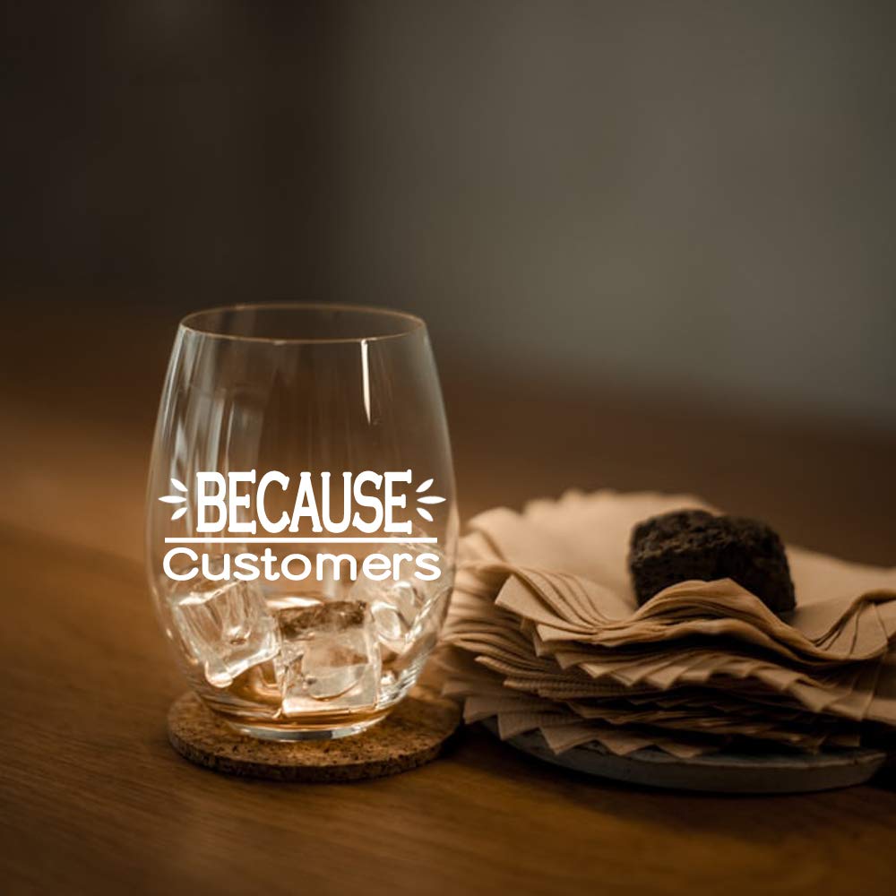 Perfectinsoy Because Customers Wine Glass with Gift Box, Gift for Woman, Sister, Employees, Staff, Coworker, Boss, Manager, Customer service, Secretary, Hairdresser, Lawyer, Birthday office gifts