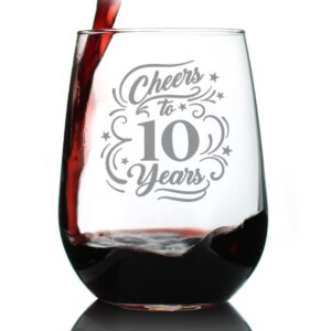 cheers to 10 years - stemless wine glass gifts for women & men - 10th anniversary party decor - large 17 oz glass