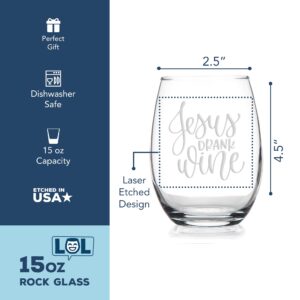 Jesus Drank Wine Stemless Wine Glass - Jesus Wine Gift, Religious Gift, Jesus Gift, Jesus Wine Wine Glass, Religious Wine Glass