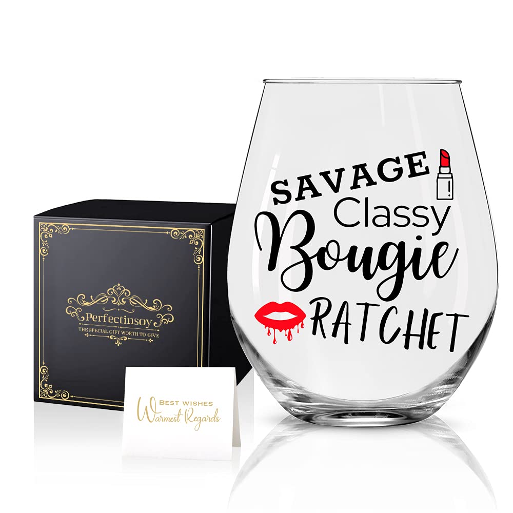 Perfectinsoy Savage Classy Bougie Ratchet Wine Glass with Gift Box, Cute Wine Glass Gifts for Tik Tok Fans, Women, Best Friend, Friends, Sister, Her, Funny Sayings