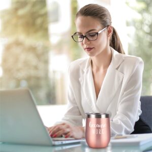 Qtencas Boss Day Gifts for Women, Because Work Stainless Steel Wine Tumbler, Boss Day Gifts Christmas Birthday Gifts for Boss Lady Gag Female Manager, Office Gifts for Coworker Staff(12oz, Rose Gold)