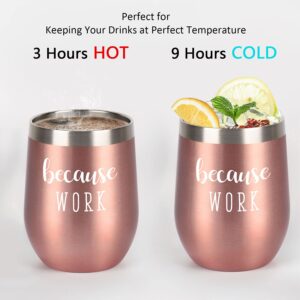 Qtencas Boss Day Gifts for Women, Because Work Stainless Steel Wine Tumbler, Boss Day Gifts Christmas Birthday Gifts for Boss Lady Gag Female Manager, Office Gifts for Coworker Staff(12oz, Rose Gold)