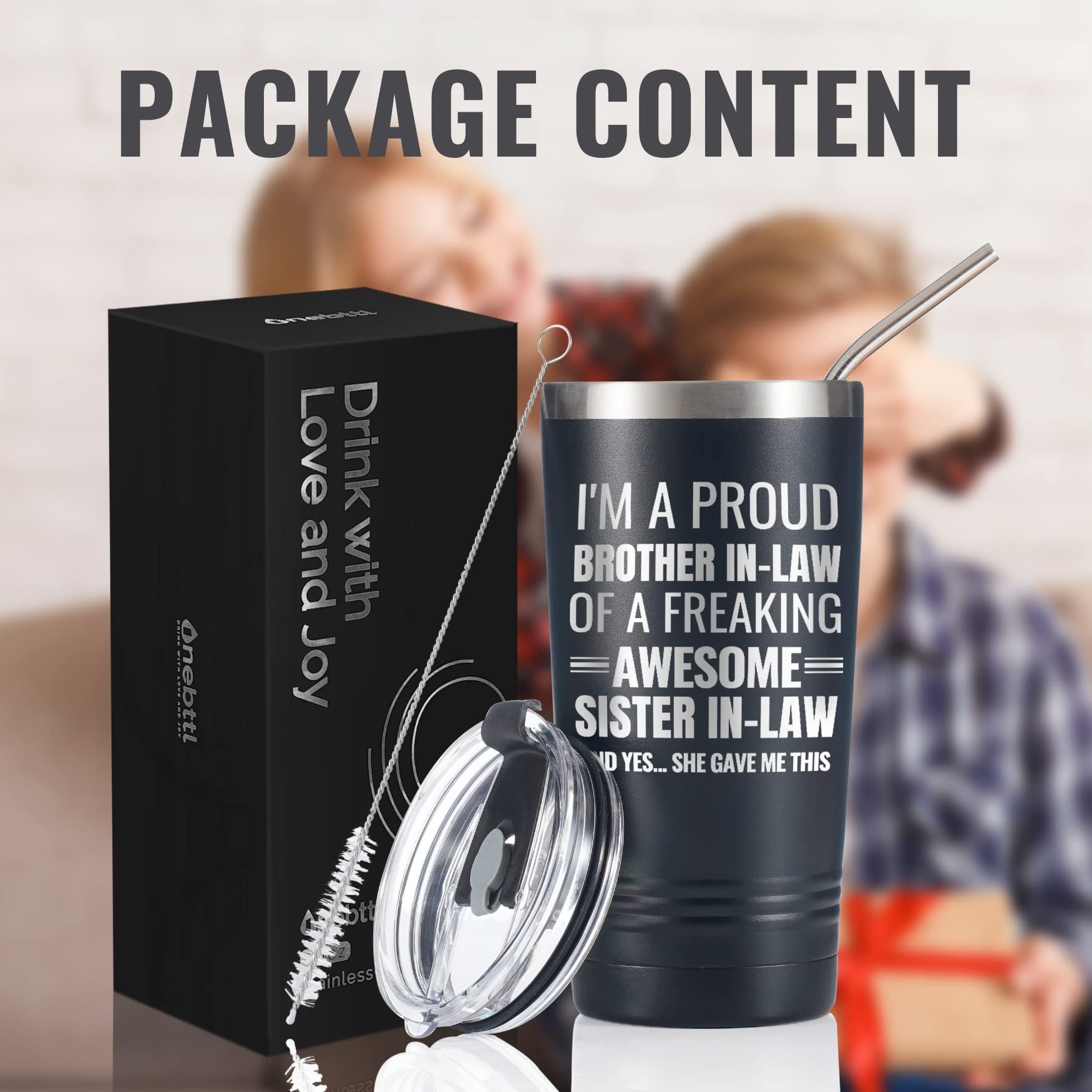 Onebttl Gifts for Brother In Law from Sister In Law, Funny Gift Idea for the Best Brother in Law for Christmas, Birthday, 20 oz Stainless Steel Insulated Travel Mug Tumbler (Proud)